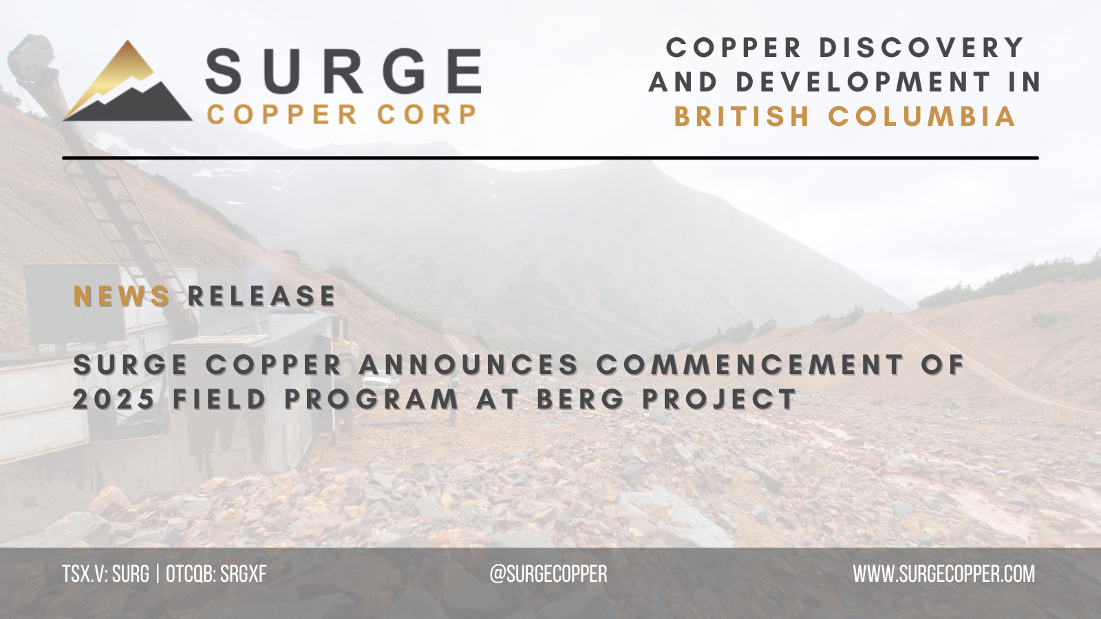Surge Copper Corp. | Surge Copper Announces Commencement of 2025 Field ...