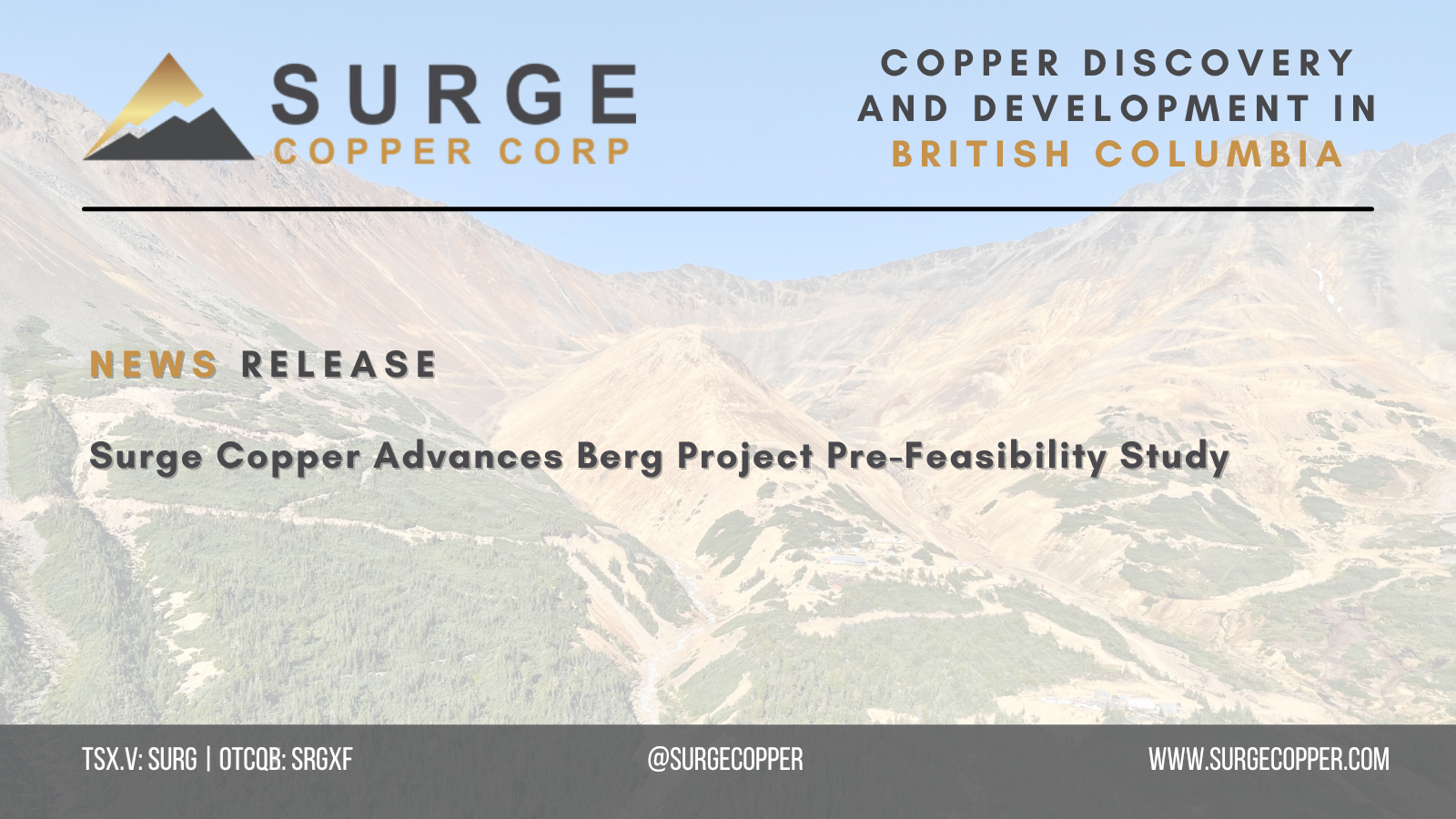 Surge Copper Corp. | Surge Copper Advances Berg Project Pre-Feasibility Study